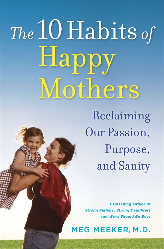 The 10 Habits of Happy Mothers: Habit No. 1 Understand Your Value As a ...