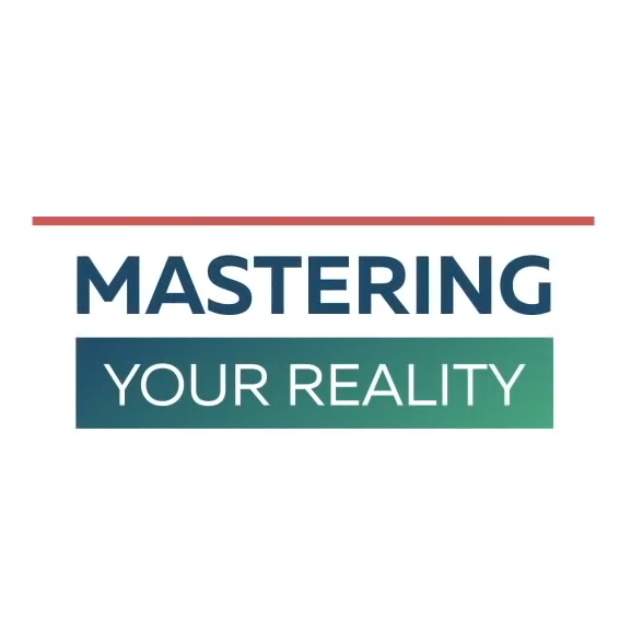 Mastering Your Reality | Psychology Today