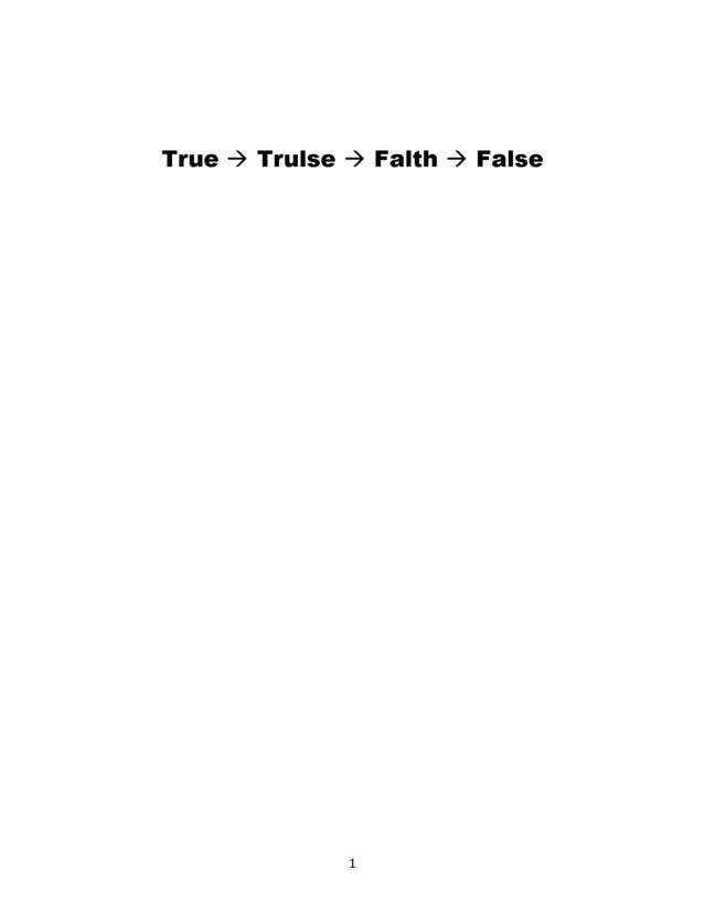 False Is the New True—Part 2 | Psychology Today