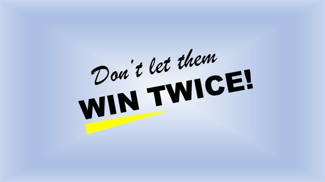 On Being Treated Unfairly: Don’t Let Them Win Twice! | Psychology Today