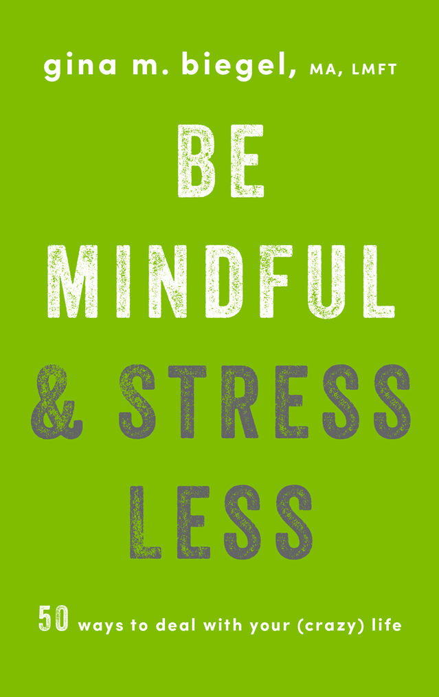 Be Mindful and Stress Less | Psychology Today