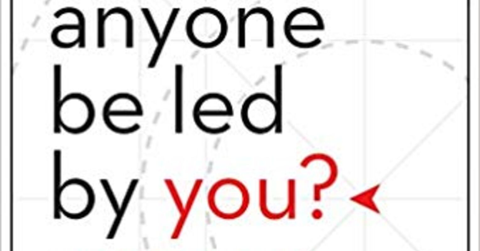 Why Should Anyone Be Led by You? | Psychology Today UK