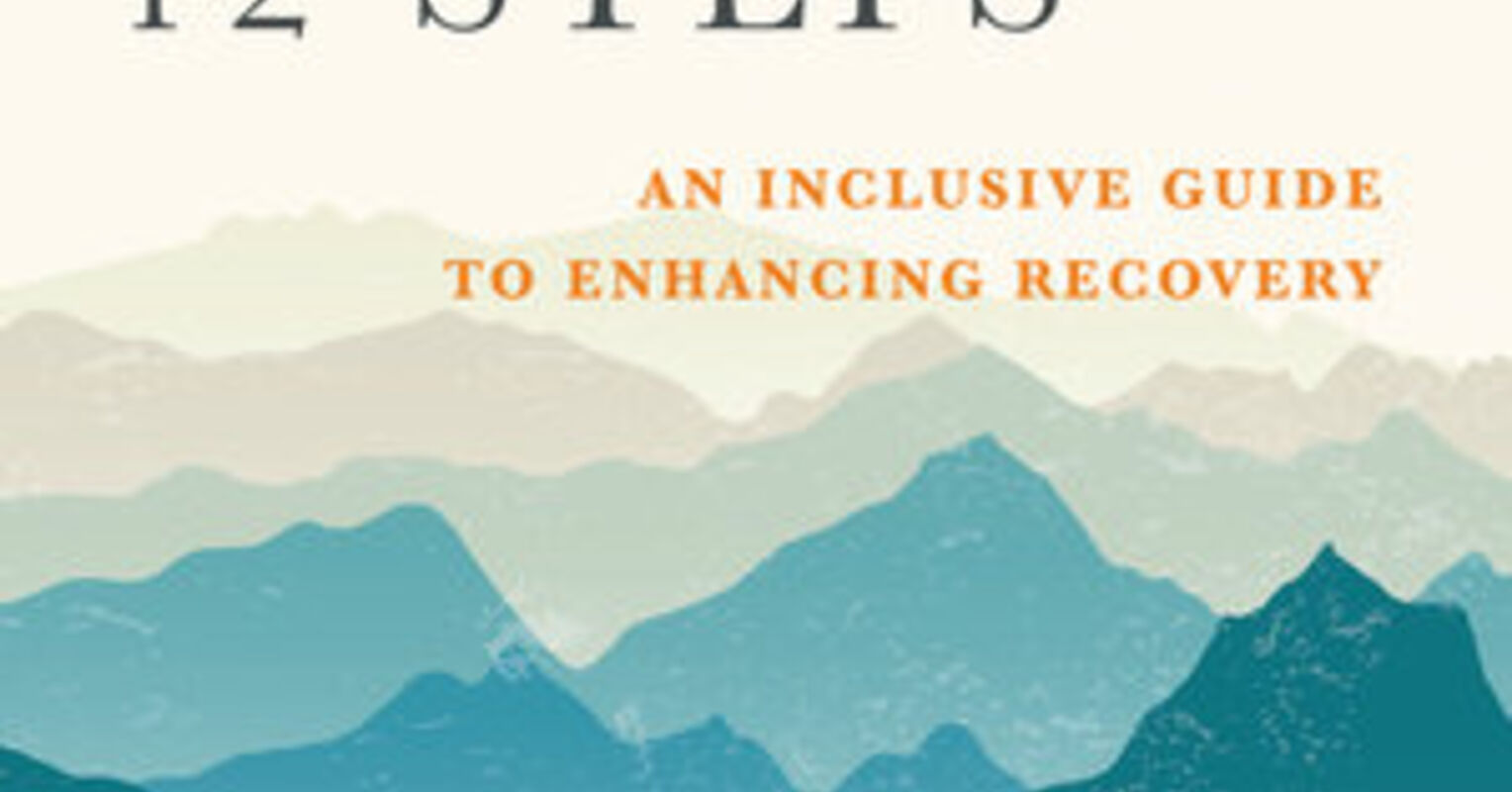 Trauma and the 12 Steps: A Synthesis Whose Time Is Now | Psychology Today